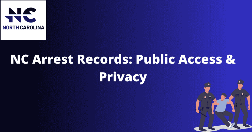 NC Arrest Records: Public Access & Privacy - nc-arrests